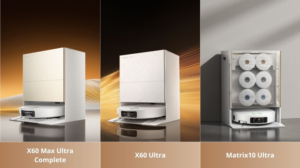 Dreame Matrix10 Ultra vs. X60 Max Ultra Complete and X60 Ultra Comparison